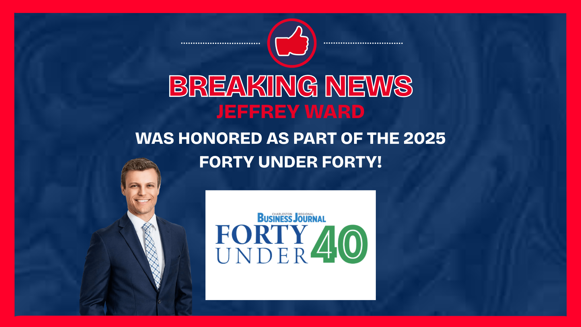 Jeffrey Ward Is Recognized As Forty Under 40 | MDSW Injury Attorneys
